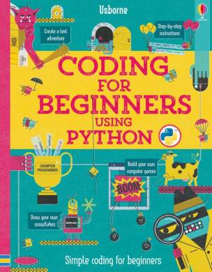 Coding for Beginners: Using Python Yeni Eklenen Çocuk Kitapları Usborne ...